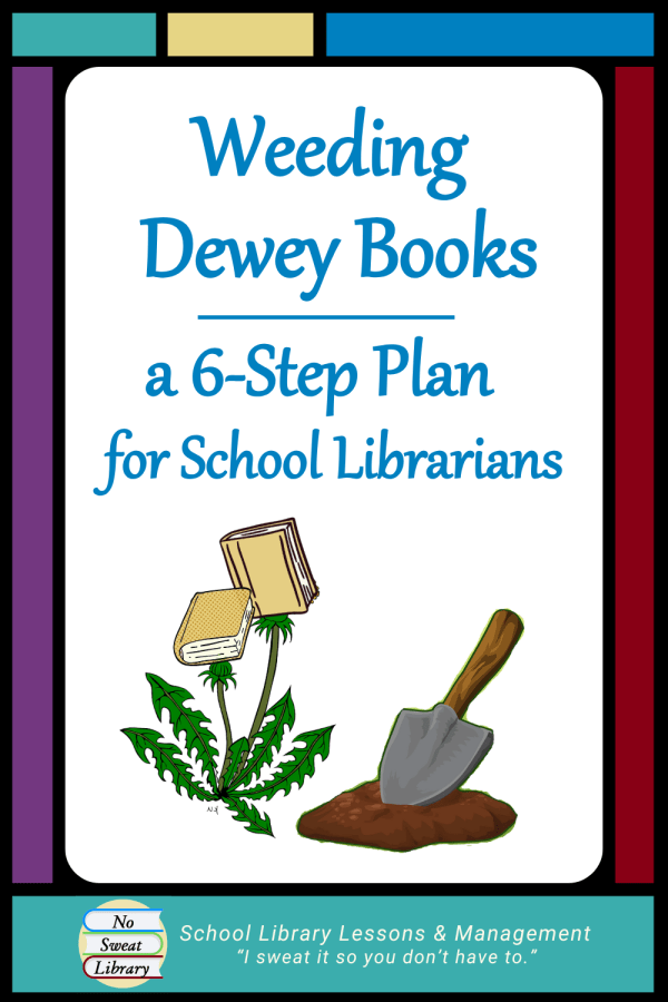 Weeding Dewey Books: a 6-Step Plan for School Librarians -Looking ...